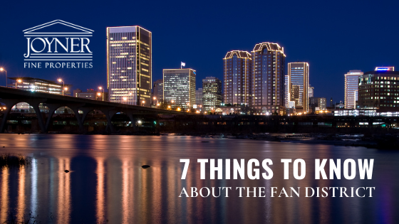 7 Things to Know About the Fan District | Joyner Fine Properties